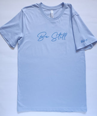 Be Still Tee, T-shirt, Blue t-shirt, baby blue t-shirt – Saint Raphael ...